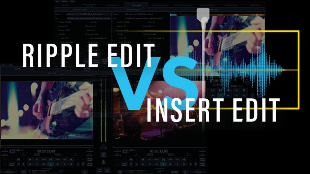 Ripple Edit vs. Insert Edit FAQ - Cinedeck